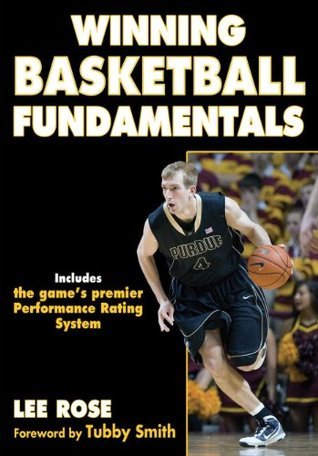 Winning Basketball Fundamentals by Lee Rose | Goodreads