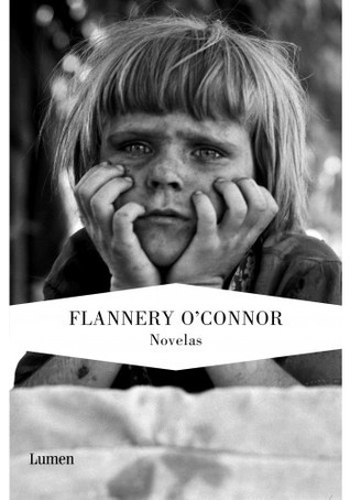 Novelas by Flannery O'Connor | Goodreads
