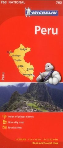 Michelin Peru Map 763 (Maps/Country (Michelin)) by Michelin | Goodreads