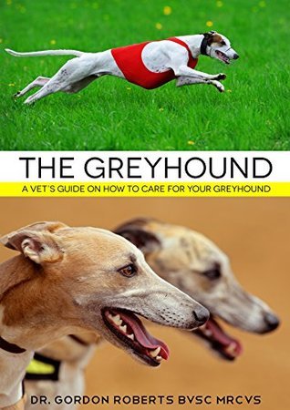 The Greyhound by Gordon Roberts | Goodreads
