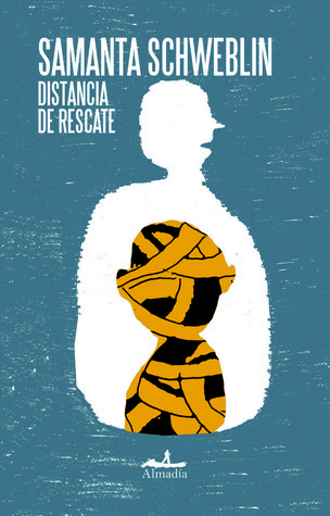 Distancia de rescate by Samanta Schweblin | Goodreads