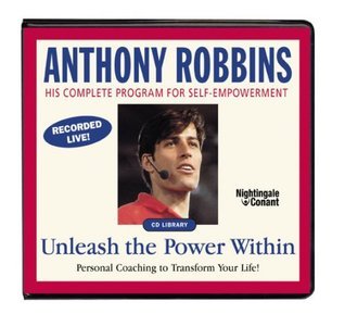 Unleash the Power within by Anthony Robbins | Goodreads