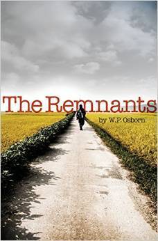 The Remnants by W.P. Osborn | Goodreads