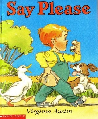 Say Please by Virginia Austin | Goodreads