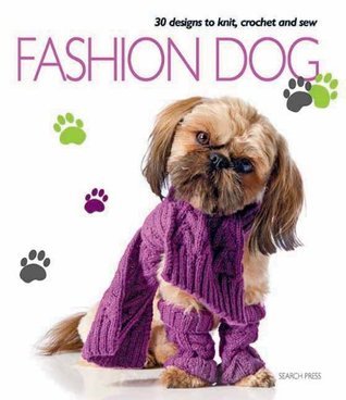 Fashion Dog by . Various | Goodreads