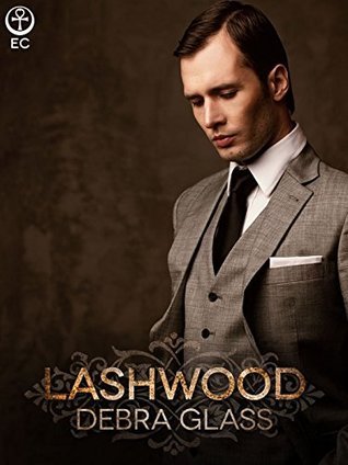Lashwood by Debra Glass | Goodreads