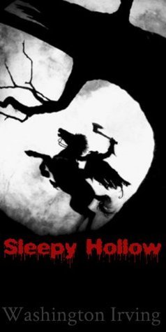 The Legend of Sleepy Hollow - Washington Irving by Washington Irving ...