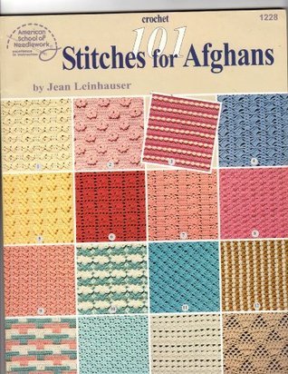 101 Stitches for Afghans by Jean Leinhauser | Goodreads