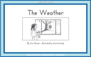 The Weather (Handprints A, Set 1) by Ann Staman Hollingworth | Goodreads