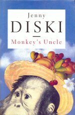 Monkey's Uncle by Jenny Diski | Goodreads