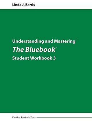 Understanding and Mastering The Bluebook Student Workbook 3 by Linda J ...