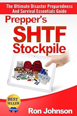 SHTF Stockpile: The Ultimate, Disaster Preparedness, And, Survival ...