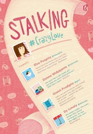 Stalking: #CrazyLove by Elsa Puspita | Goodreads