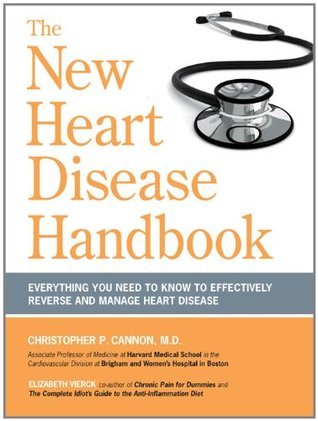 The New Heart Disease Handbook: Everything You Need to Know to ...