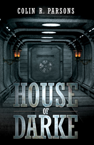 House Of Darke by Colin R. Parsons | Goodreads