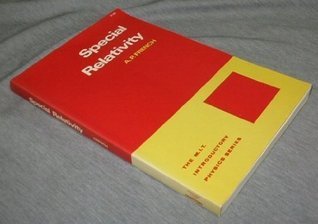 Special Relativity by Anthony P. French | Goodreads