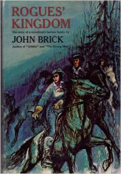 Rogue's Kingdom by John Brick | Goodreads