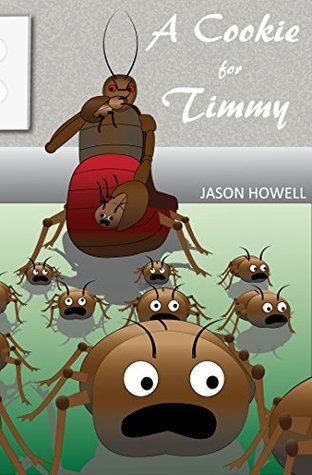 A Cookie for Timmy by Jason Howell | Goodreads