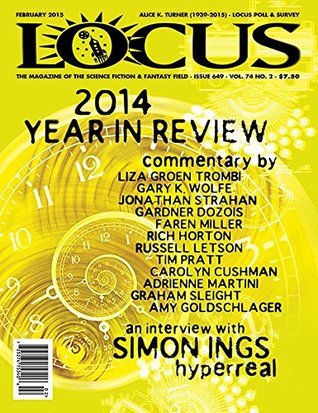 Locus Magazine, Issue #649, February 2015 by Liza Groen Trombi | Goodreads