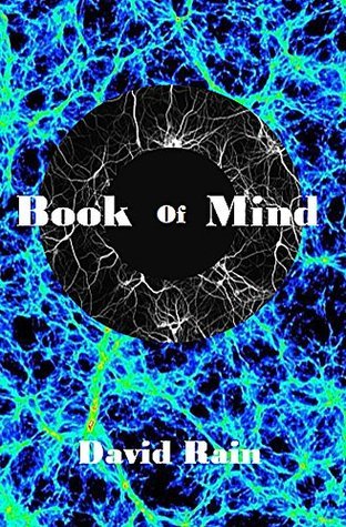 Book Of Mind by David Rain | Goodreads