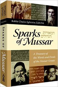 Sparks of Mussar by Chaim Ephraim Zaitchik | Goodreads