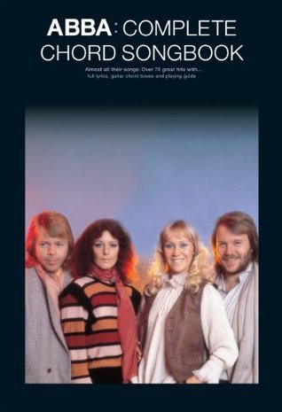 ABBA: Complete Chord Songbook by Wise Publications, | Goodreads