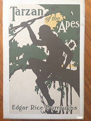 Tarzan of the Apes by Edgar Rice Burroughs | Goodreads