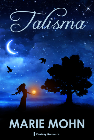 Talisma by Mary Mohn | Goodreads