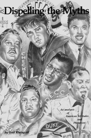 Dispelling the Myths by Todd Rheingold | Goodreads