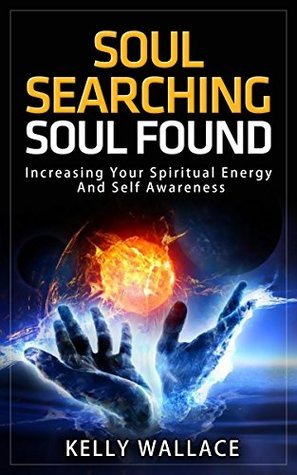 Soul Searching - Soul Found (Healing Energy - Personal Transformation ...
