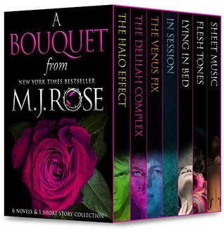 A Bouquet from M. J. Rose: A bundle including 6 novels and 1 short ...