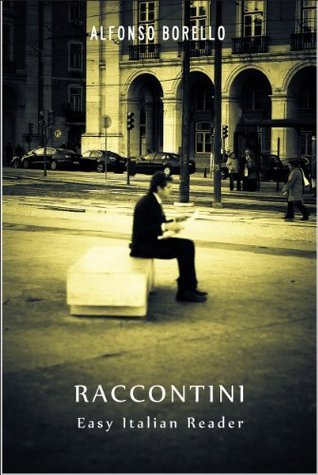 Raccontini - Easy Italian Reader (Raccontini: Easy Italian Reader) by ...