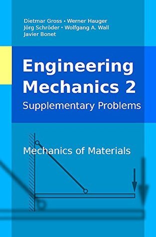 Engineering Mechanics 2, Supplementary Problems: Mechanics of Materials ...