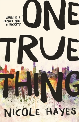 One True Thing by Nicole Hayes | Goodreads