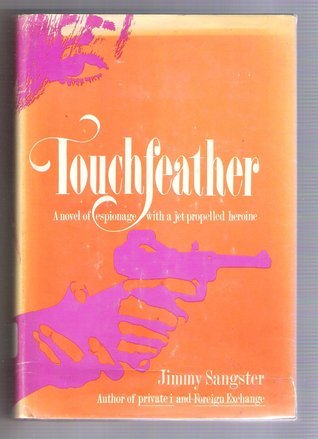 Touchfeather by Jimmy Sangster | Goodreads