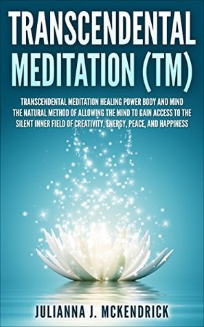 Transcendental Meditation (TM): Transcendental Meditation Healing Power ...