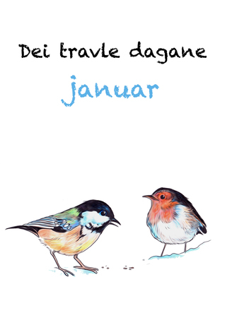Dei travle dagane - januar by Halvard Husefest Lunde | Goodreads