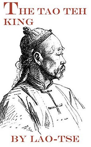 THE TAO TEH KING (Annotated): THE TAO AND ITS CHARACTERISTICS by Lao ...