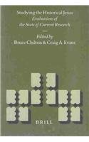 Studying the Historical Jesus: Evaluations of the State of Current ...