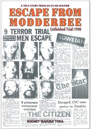 Escape from Modderbee - Unfinished Trial 1990 by Rodney 'Baduza' Toka ...