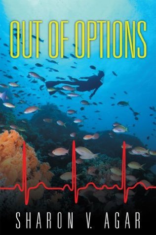 Out of Options by Sharon V Agar | Goodreads