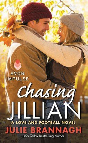 Chasing Jillian (Love and Football, #5) by Julie Brannagh | Goodreads