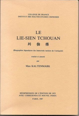 Le Li-Sien Tchouan : Biographies Légendaires Des Immortels Taoïstes De ...