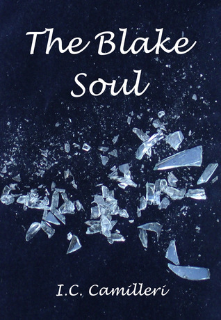 The Blake Soul by I.C. Camilleri | Goodreads