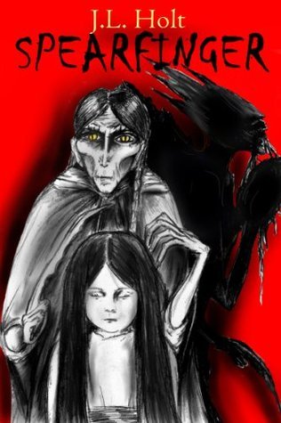 Spearfinger by J.L. Holt | Goodreads