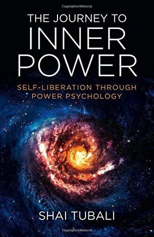 The Journey to Inner Power: Self-Liberation through Power Psychology by ...