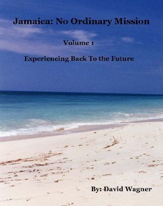 No Ordinary Mission Extended Edition by David Wagner | Goodreads