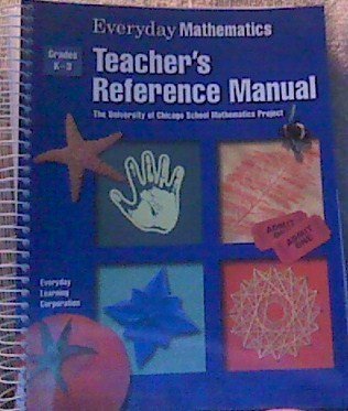 Everydays Mathematics Grade K-3, Teacher's Reference Manual by UCSMP ...