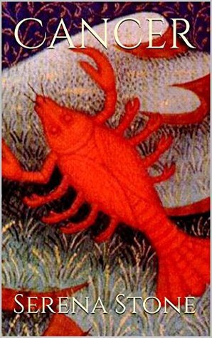 Cancer by Serena Stone | Goodreads