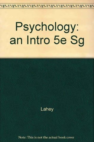 Psychology Introduction Study Guide by Benjamin B. Lahey | Goodreads